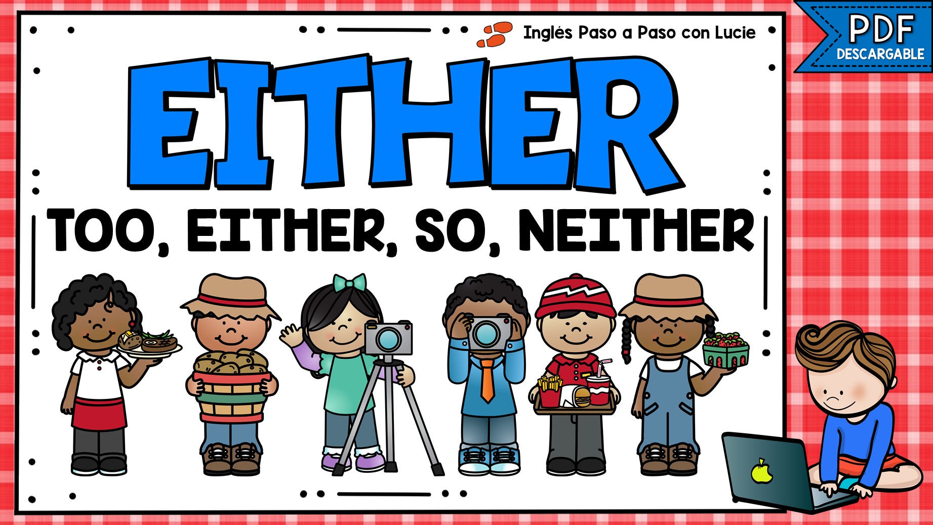 CÓMO USAR TOO EITHER SO NEITHER EN INGLÉS - Inglés Paso a Paso