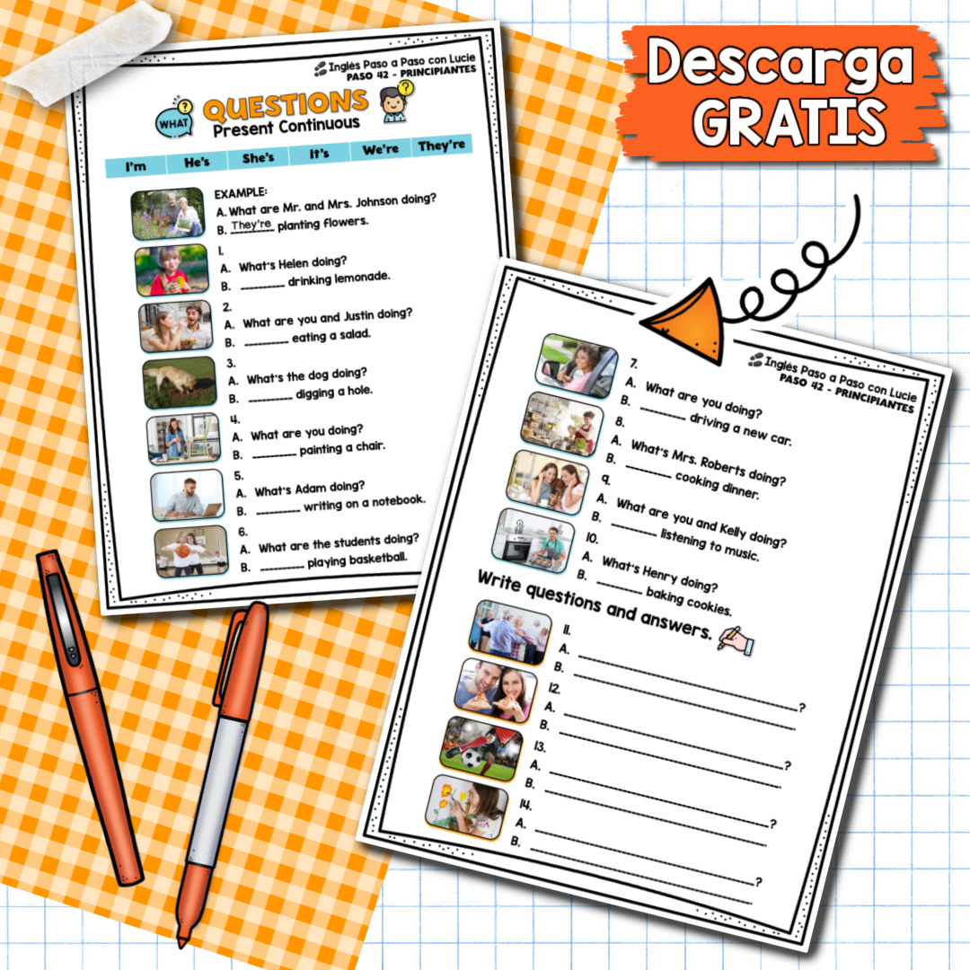 PREGUNTAS USANDO EL PRESENTE CONTINUO EN INGLES - Inglés Paso a Paso